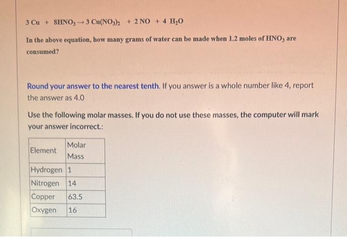 Solved 3Cu+8HNO3→3Cu(NO3)2+2NO+4H2O In the above equation, | Chegg.com