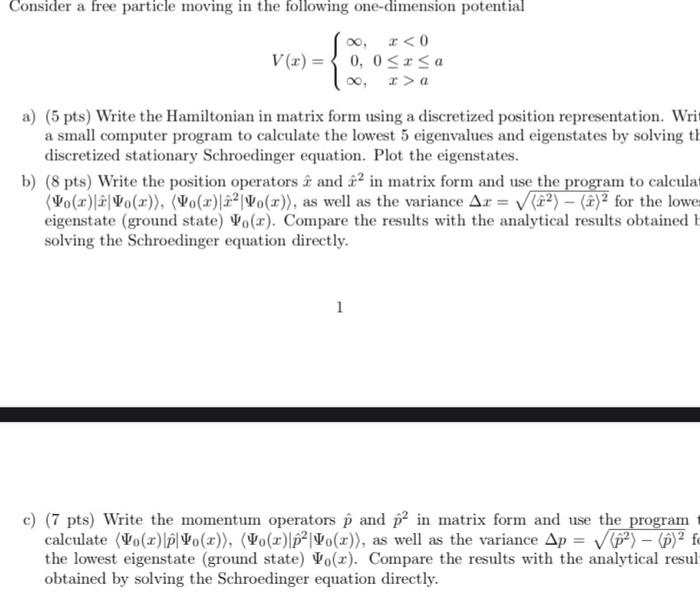 V(x)=⎩⎨⎧∞,0,∞,x a a) (5 pts) Write the | Chegg.com