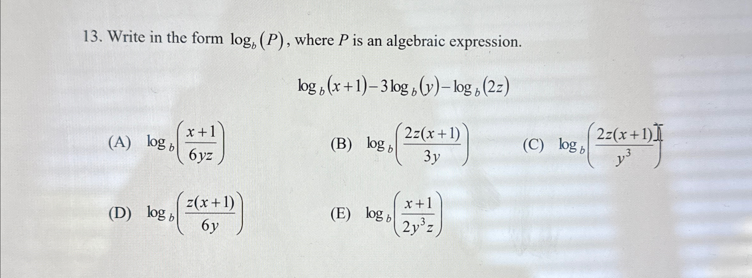 Solved Write in the form logb(P), ﻿where P ﻿is an algebraic | Chegg.com