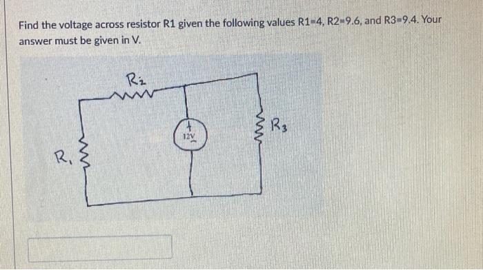 Solved Find the voltage across resistor R1 given the | Chegg.com