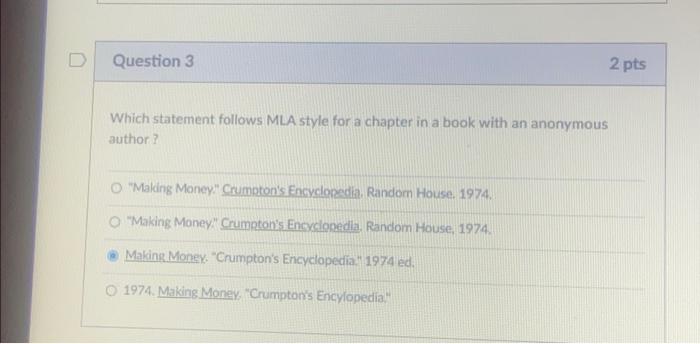 Question 3 Which statement follows MLA style for a | Chegg.com