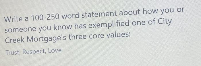 Write a 100-250 word statement about how you or | Chegg.com
