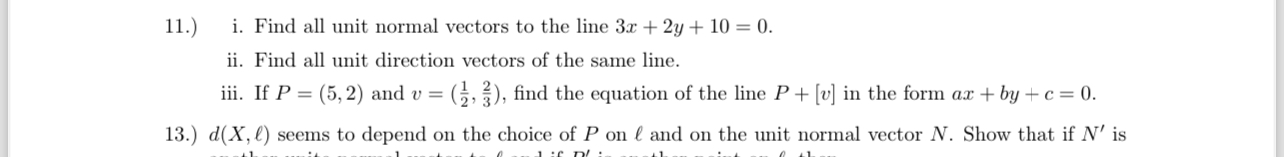 11.) ﻿i. ﻿Find all unit normal vectors to the line | Chegg.com