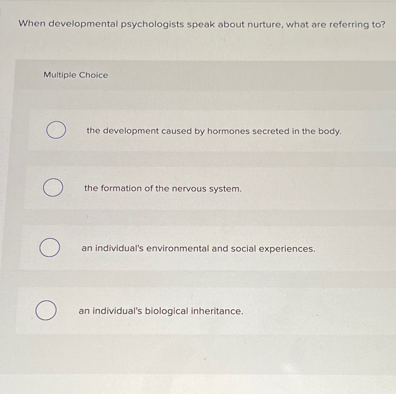 Solved When developmental psychologists speak about nurture, | Chegg.com