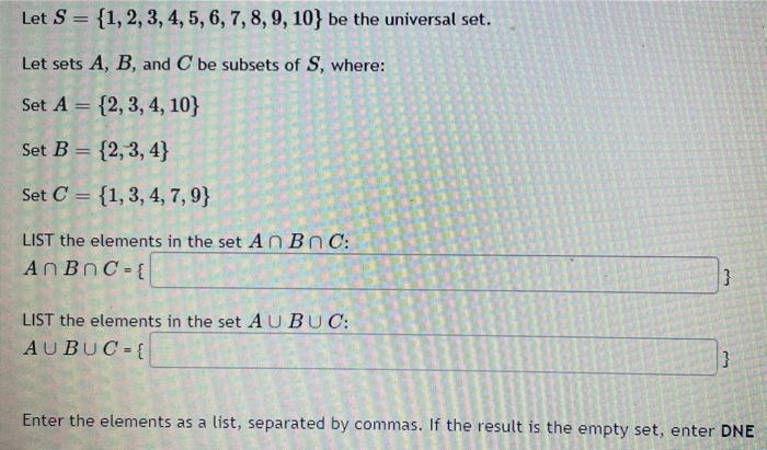 Solved Let S={1,2,3,4,5,6,7,8,9,10} be the universal set. | Chegg.com