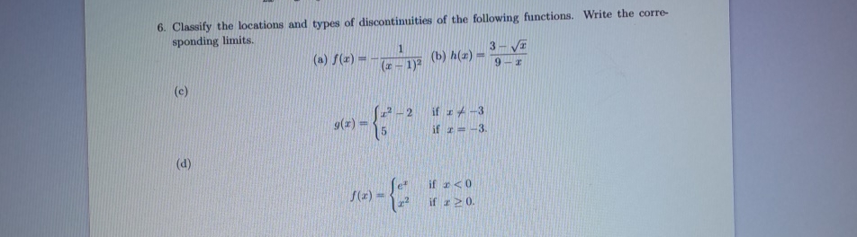 Solved Classify the locations and types of discontinuities | Chegg.com
