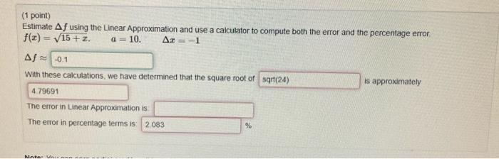 Solved (1 point) Estimate Af using the Linear Approximation | Chegg.com