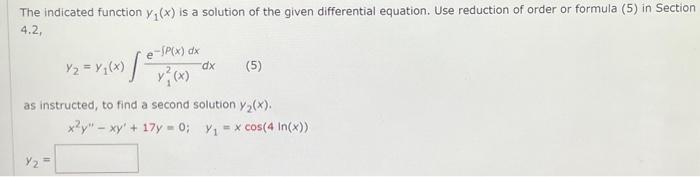 Solved The indicated function y1(x) is a solution of the | Chegg.com