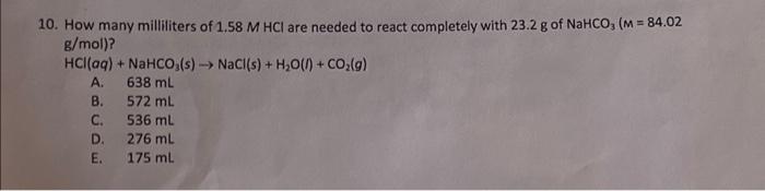 Solved 10. How many milliliters of 1.58 M HCl are needed to | Chegg.com