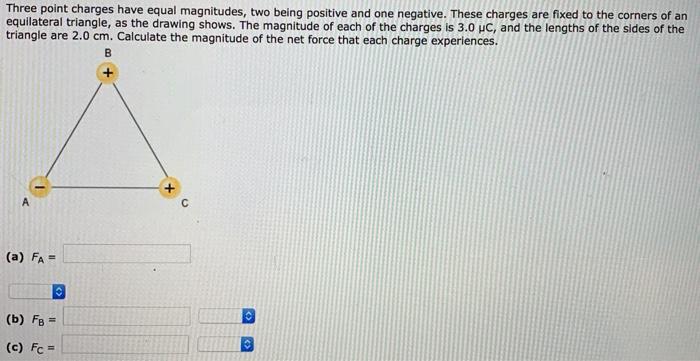 Solved Three point charges have equal magnitudes, two being | Chegg.com