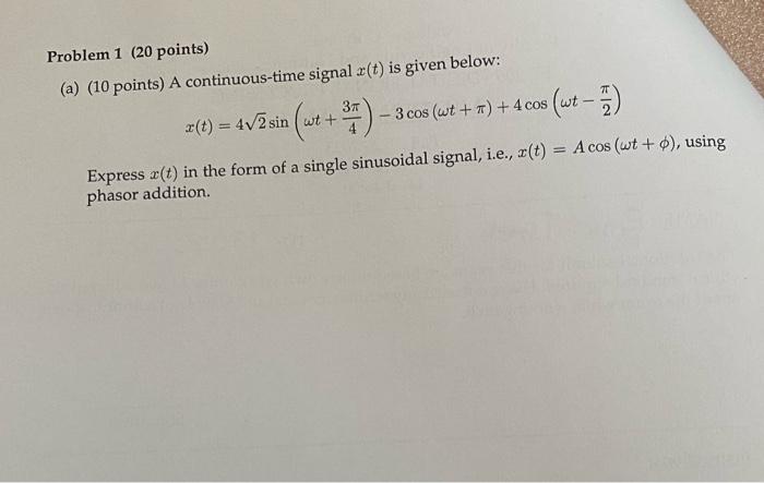 Solved Problem 1 ( 20 points) (a) (10 points) A | Chegg.com Solved Problem 1 ( 20 points) (a) (10 points) A | Chegg.com