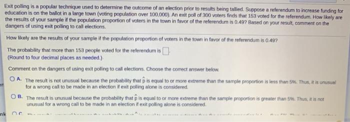 Solved Exit polling is a popular technique used to determine | Chegg.com
