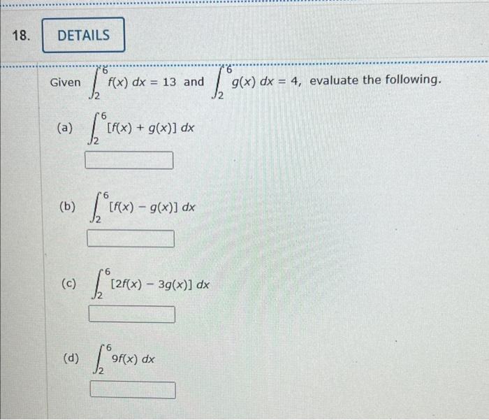 Solved 18. INVERRRERVERE.E DETAILS Given (b) 6 (a) [f(x) + | Chegg.com