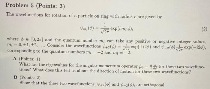 Solved The Wavefunctions For Rotation Of A Particle On Ring 1161