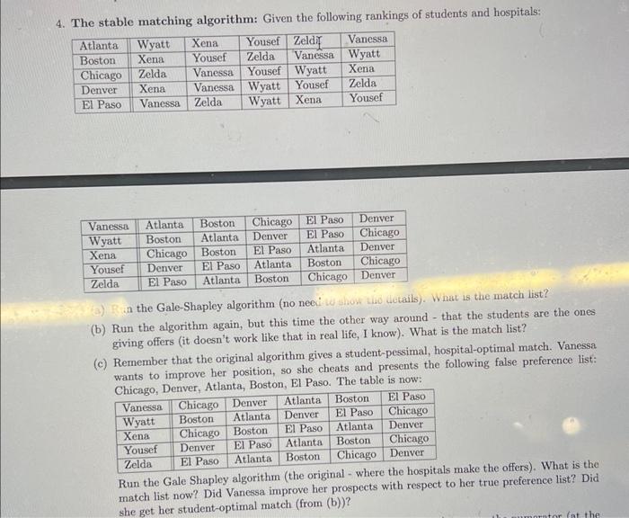 Solved 4. The stable matching algorithm: Given the following | Chegg.com