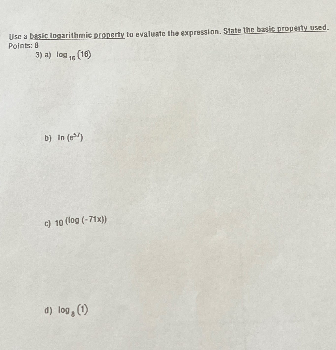 Solved Use a basic logarithmic property to evaluate the | Chegg.com