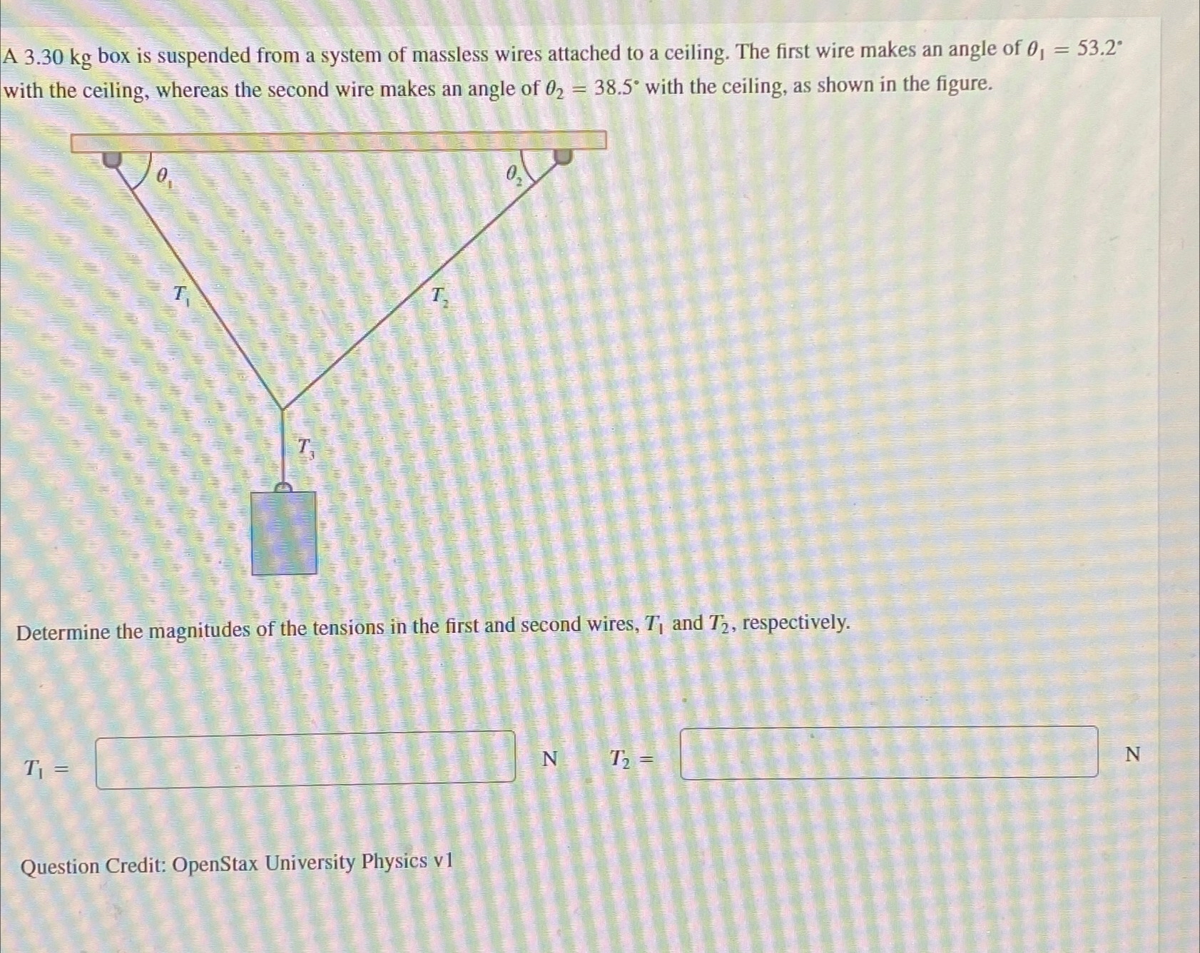 Solved with the ceiling, whereas the second wire makes an | Chegg.com