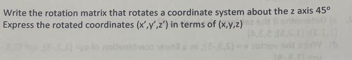 Solved Write the rotation matrix that rotates a coordinate | Chegg.com