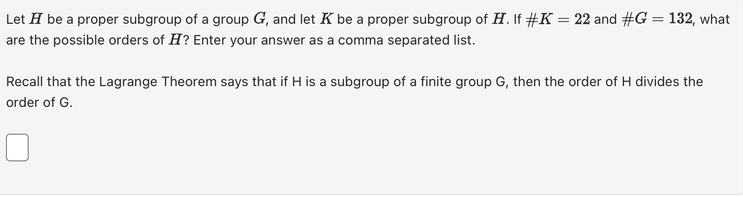 Solved by an EXPERT Let H ﻿be a proper subgroup of a group G, ﻿and let K | Chegg.com