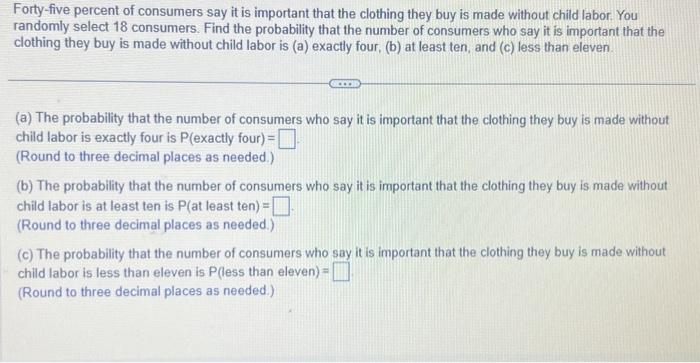 Solved Forty-five percent of consumers say it is important | Chegg.com