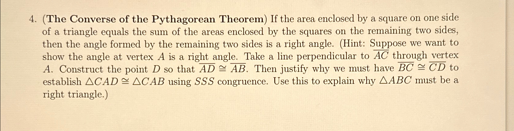 Solved (The Converse of the Pythagorean Theorem) ﻿If the | Chegg.com