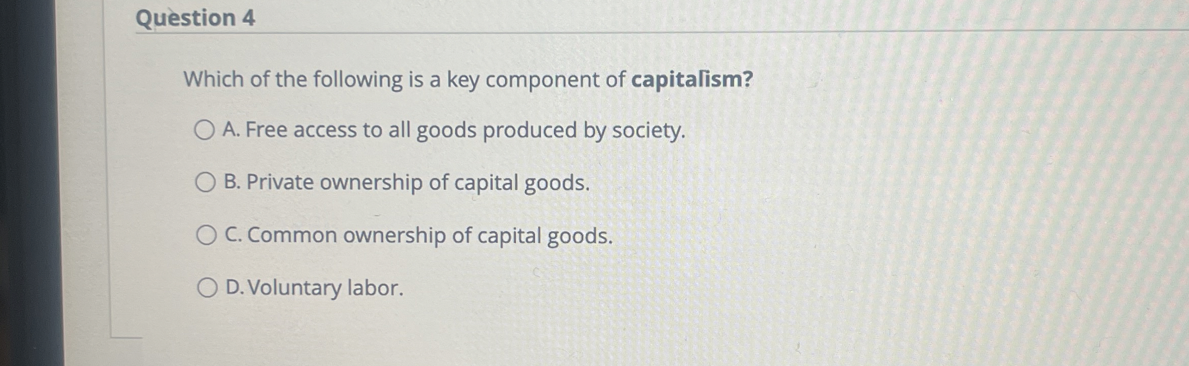 Solved Question 4Which of the following is a key component | Chegg.com