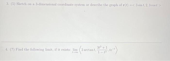 3. (5) Sketch on a 3-dimensional coordinate system or | Chegg.com