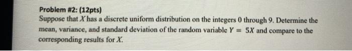 Solved Problem #2: (12pts) Suppose that X has a discrete | Chegg.com