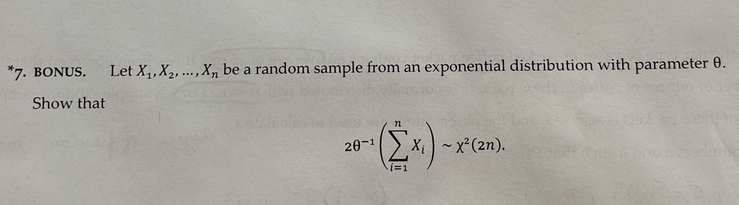 Solved *7. ﻿BONUS. Let x1,x2,dots,xn ﻿be a random sample | Chegg.com