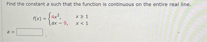 Solved Find the constant a such that the function is | Chegg.com