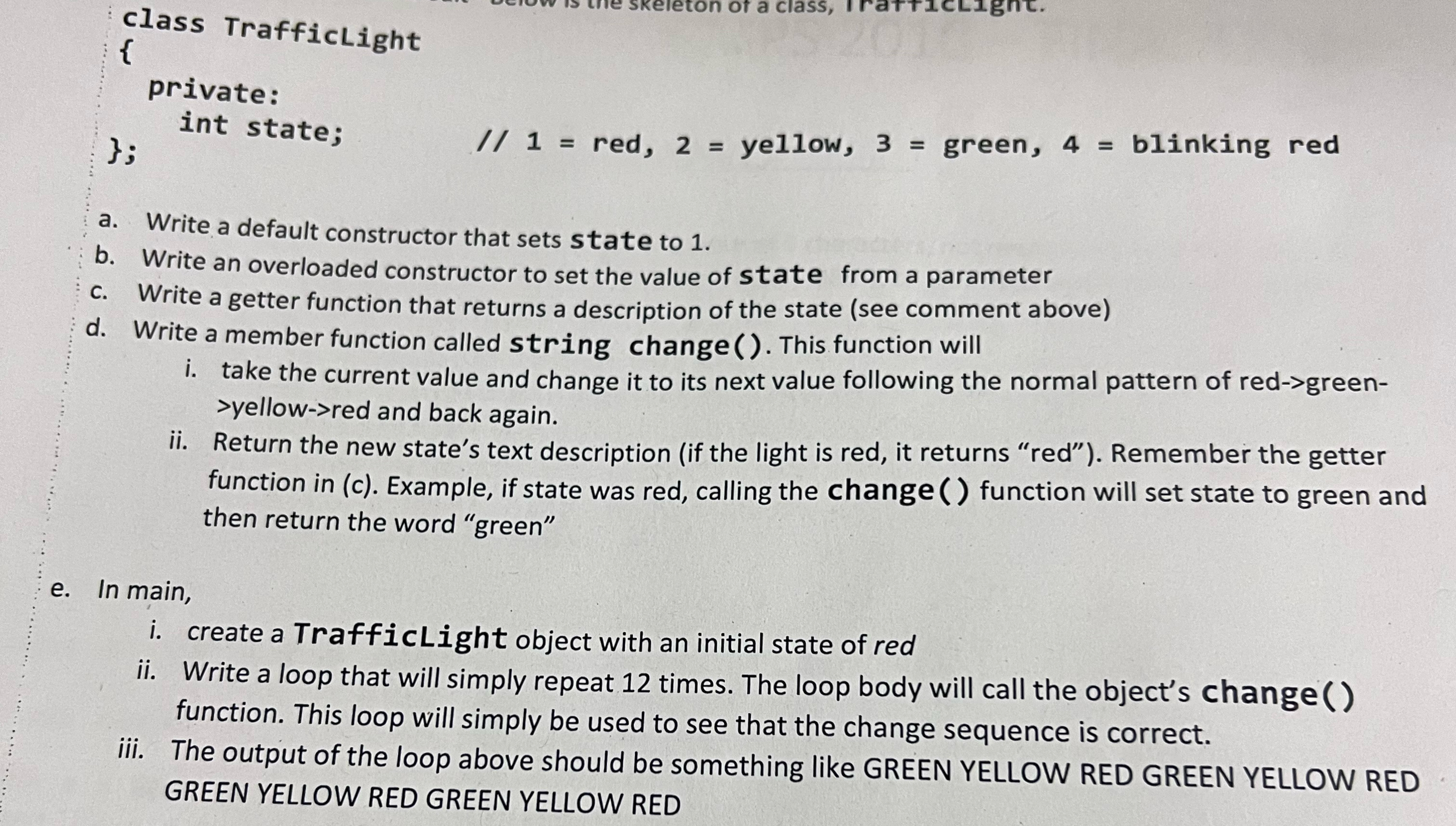 a. ﻿Write a default constructor that sets state to | Chegg.com