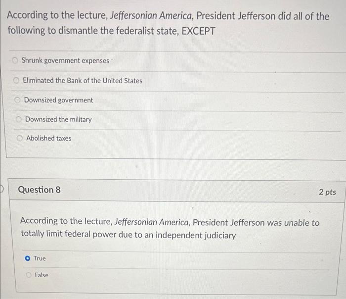 Solved According to the lecture, Jeffersonian America, | Chegg.com