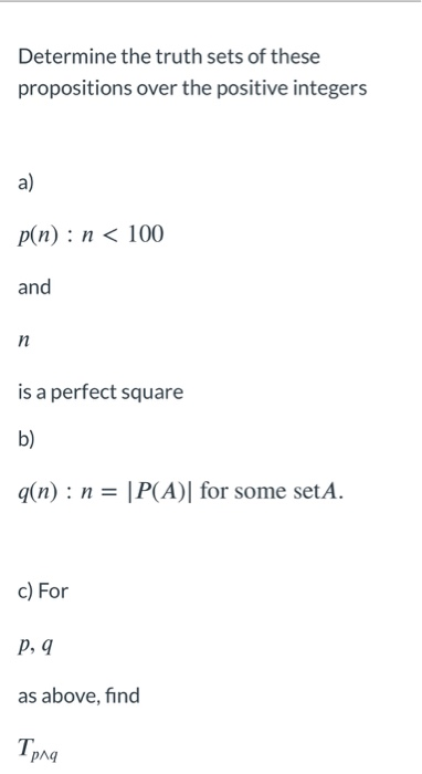 Solved 6. a. Determine the truth sets of the following | Chegg.com
