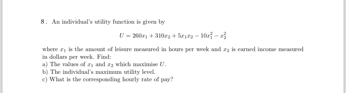 Solved An individual's utility function is given | Chegg.com