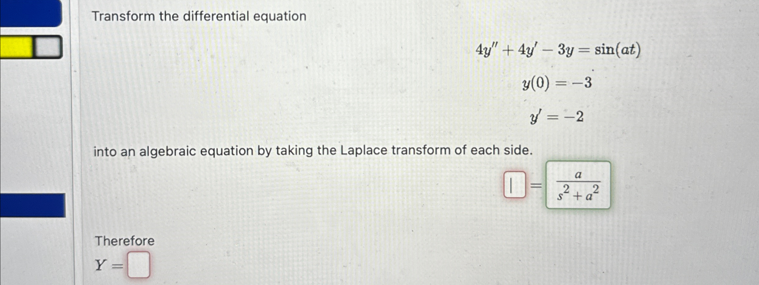 Solved Transform the differential | Chegg.com