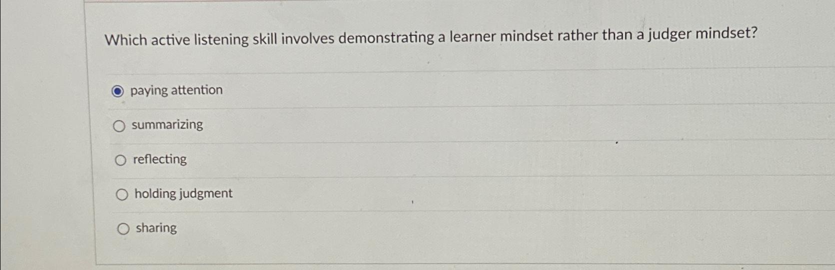 Solved Which active listening skill involves demonstrating a | Chegg.com
