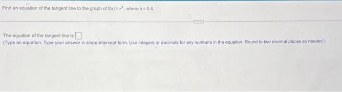 Solved Find an equation of the tangent line to the graph of | Chegg.com