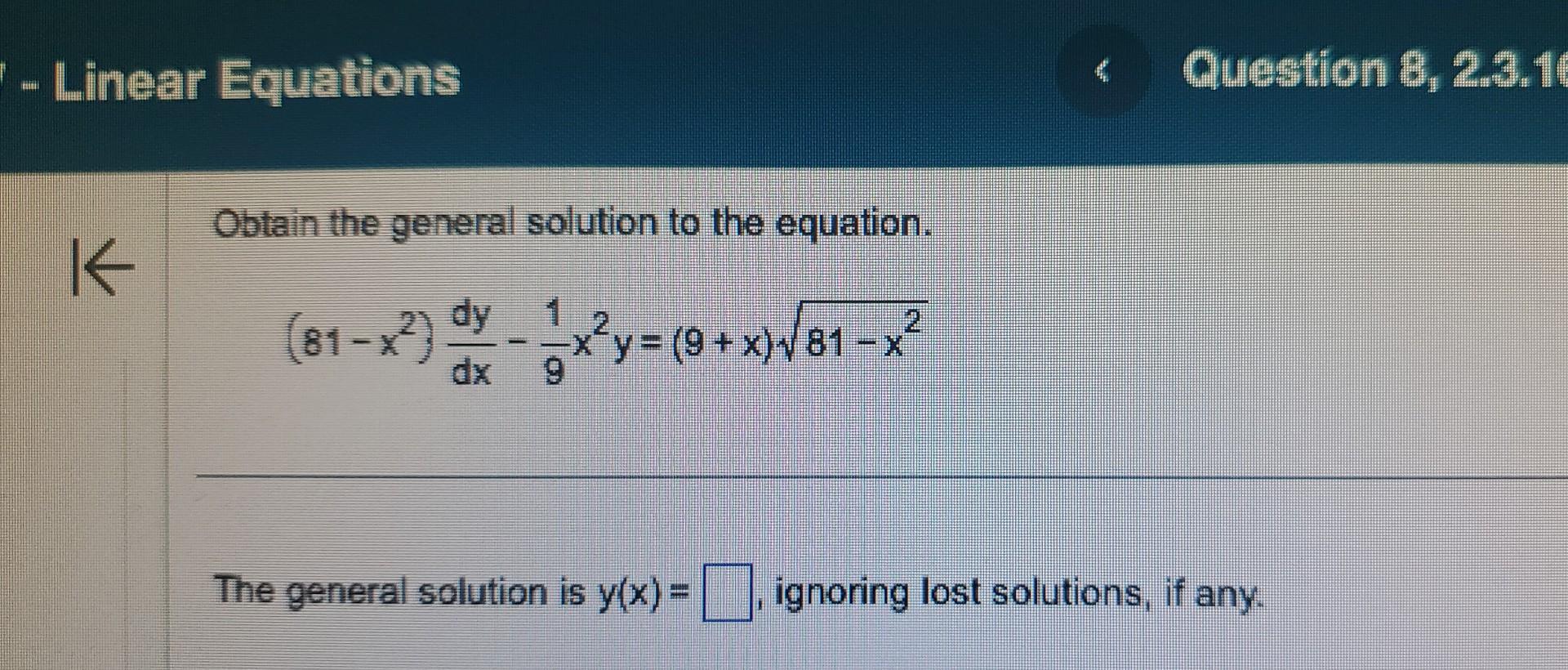 Solved Obtain the general solution to the equation. | Chegg.com