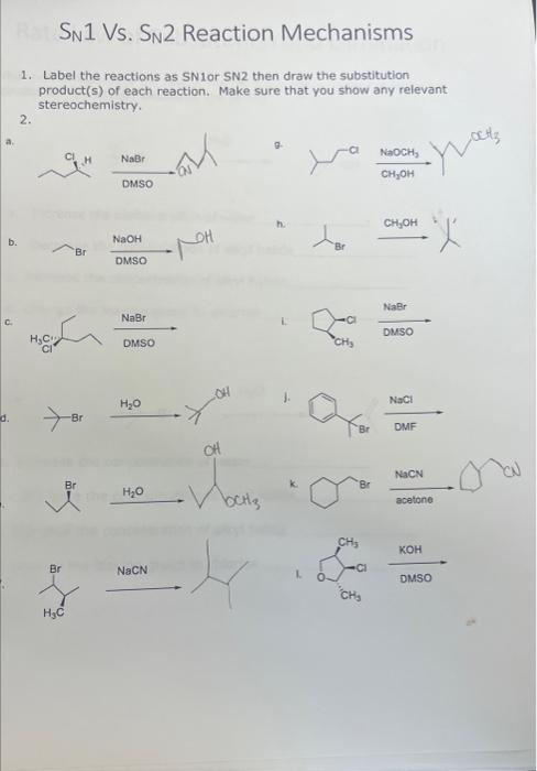 Solved SN1 V s.SN2 Reaction Mechanisms 1. Label the | Chegg.com
