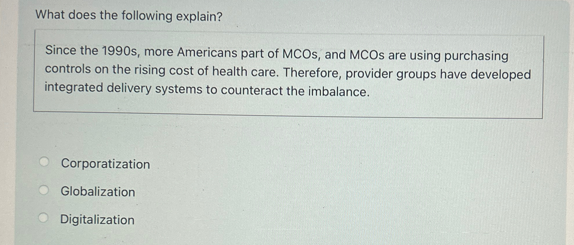 Solved What does the following explain?Since the 1990s, | Chegg.com