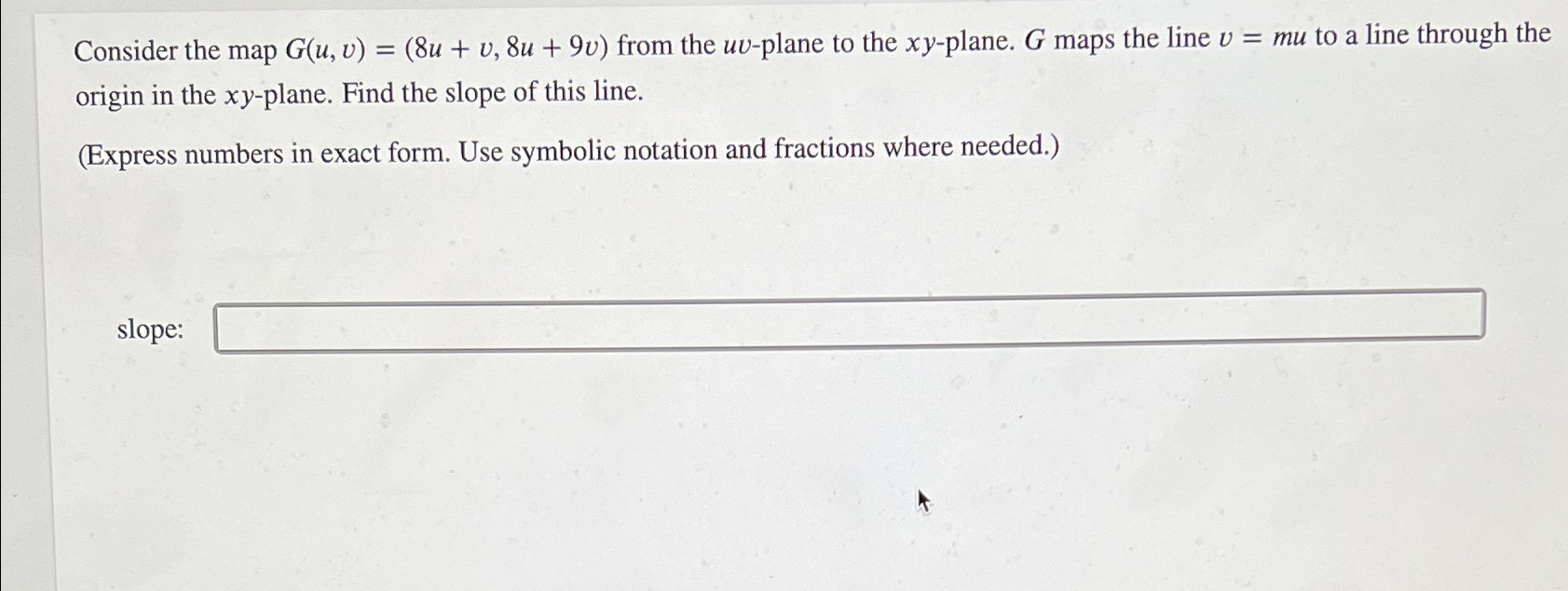 Solved Consider the map G(u,v)=(8u+v,8u+9v) ﻿from the | Chegg.com