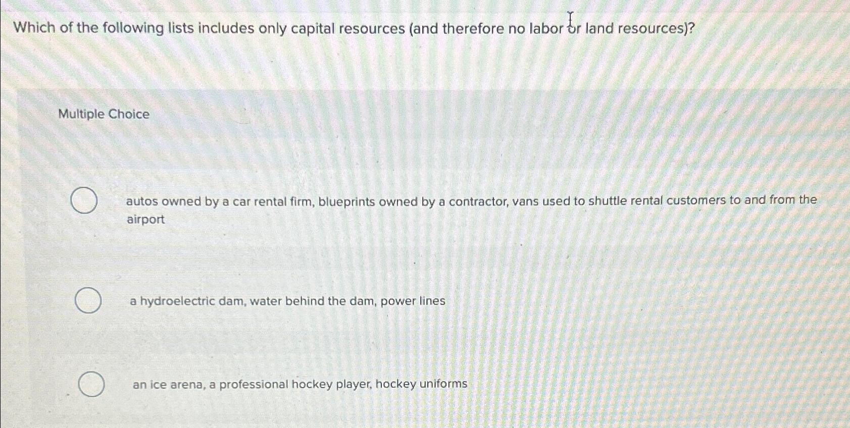 Solved Which of the following lists includes only capital | Chegg.com