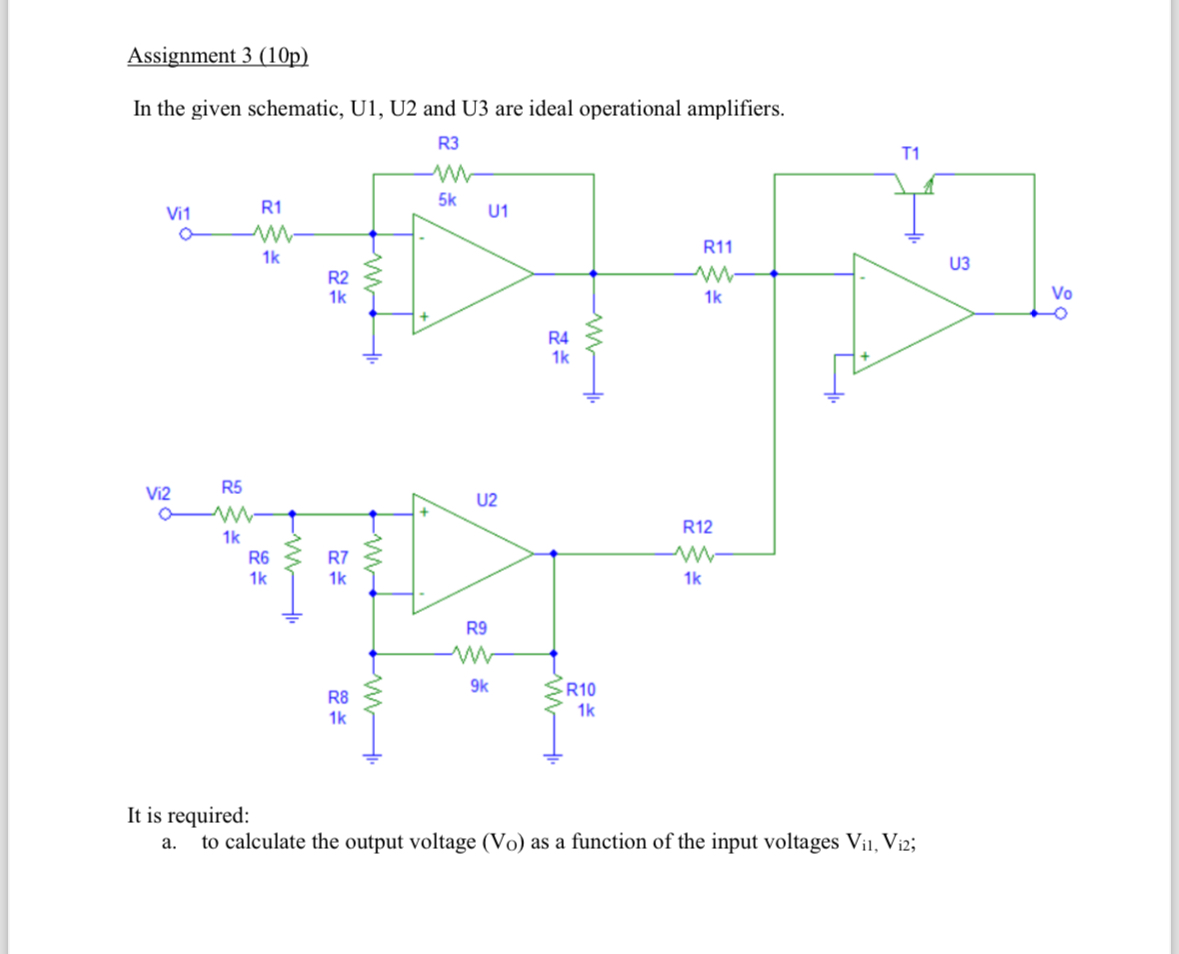 Solved Assignment 3 (10p)In the given schematic, U1, ﻿U2 | Chegg.com