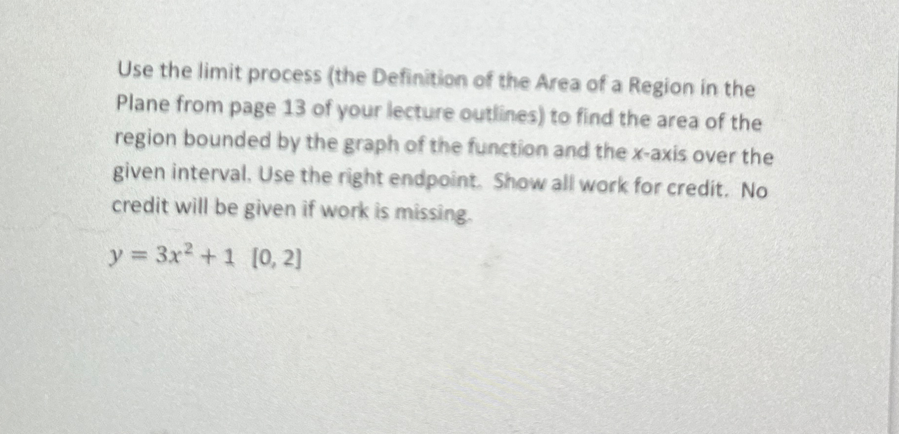 Solved Use the limit process (the Definition of the Area of | Chegg.com