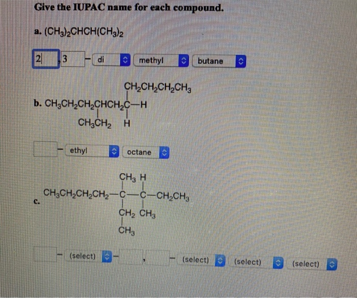 Draw the structure corresponding to each IUPAC name. | Chegg.com
