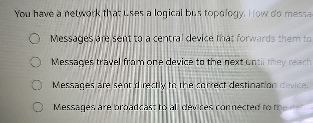 Solved You have a network that uses a logical bus topology. | Chegg.com