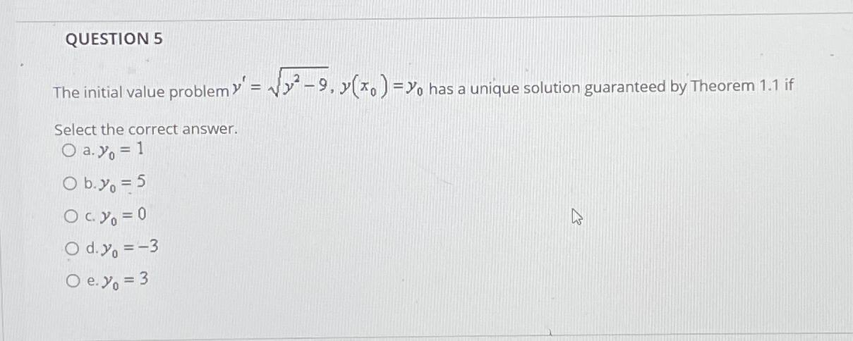 Solved QUESTION 5\\nThe initial value problem | Chegg.com