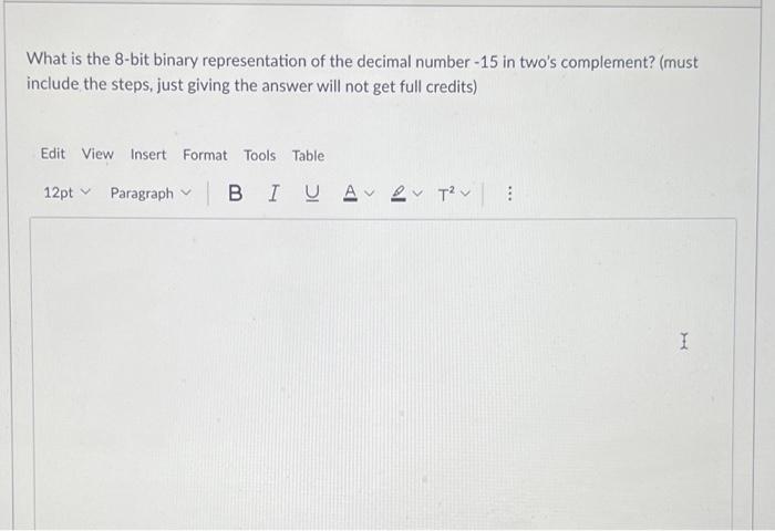 Solved What is the 8-bit binary representation of the | Chegg.com