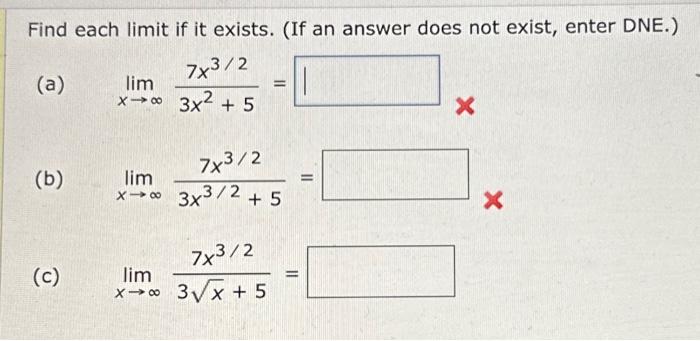 Solved Find each limit if it exists. (If an answer does not | Chegg.com