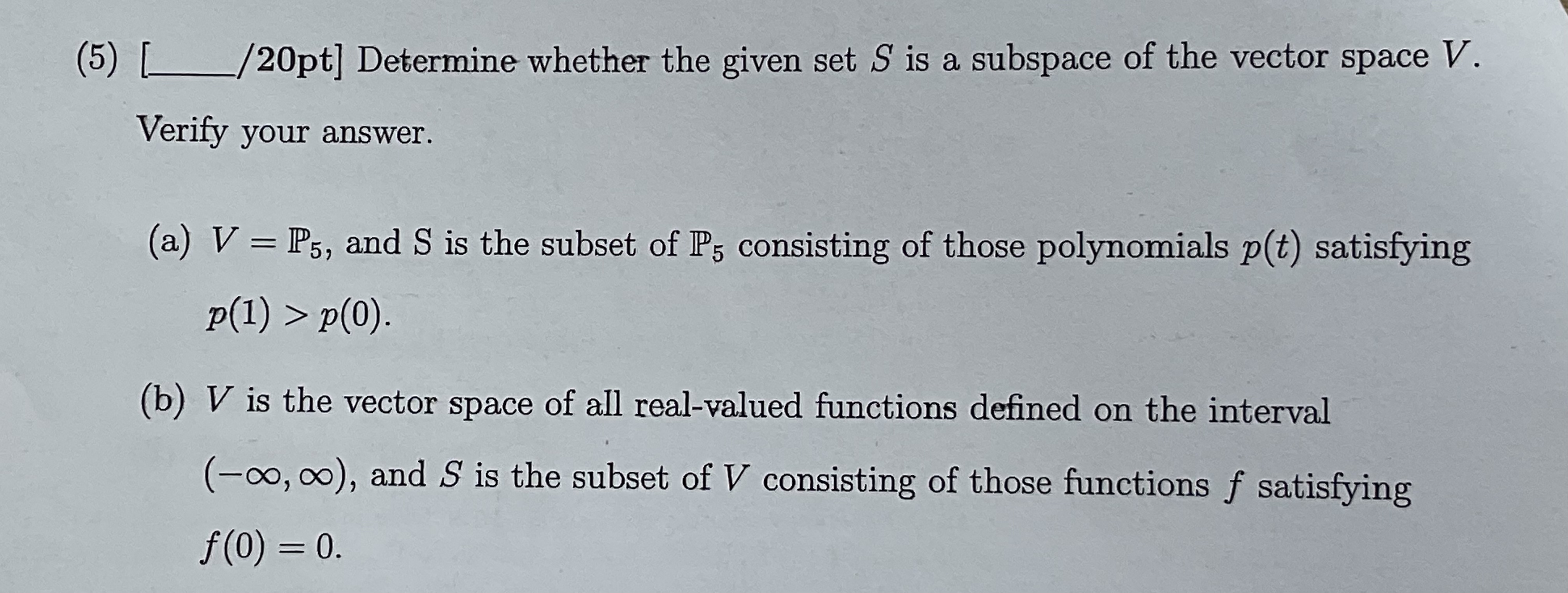 Solved Determine whether the given set S ﻿is a subspace of | Chegg.com